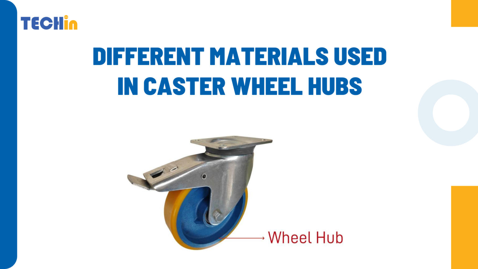 A Complete Guide to Different Materials Used in Caster Wheel Hubs ...