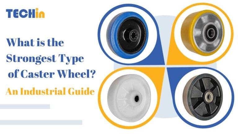 What is the Strongest Type of Caster Wheel? An Industrial Guide ...
