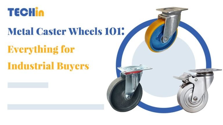 Metal Caster Wheels 101: Everything for Industrial Buyers - Techin ...